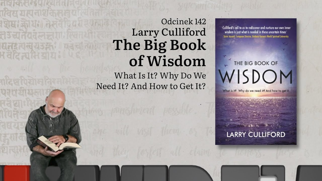 Niewidzialne książki: #142 Larry Culliford - The Big Book of Wisdom ...
