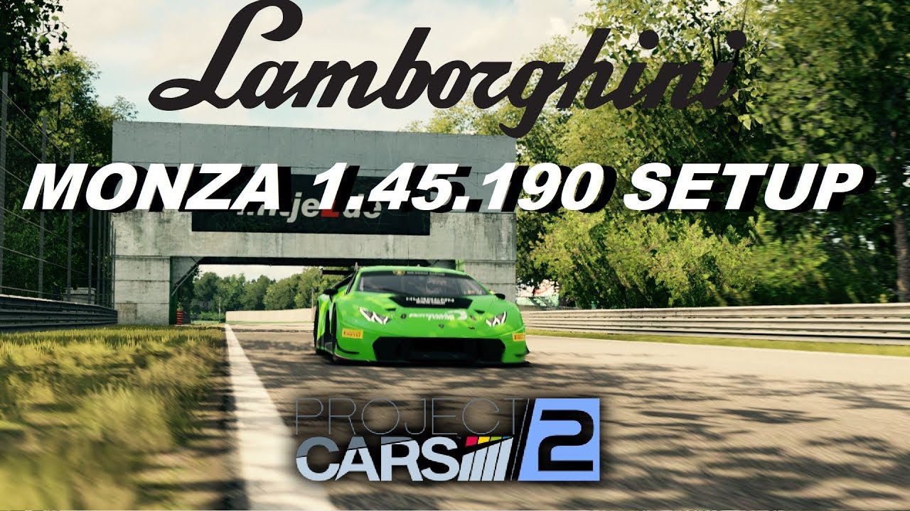 Project Cars 2 Lamborghini Huracan GT3 Monza 1.45.190 Setup Tutorial ...