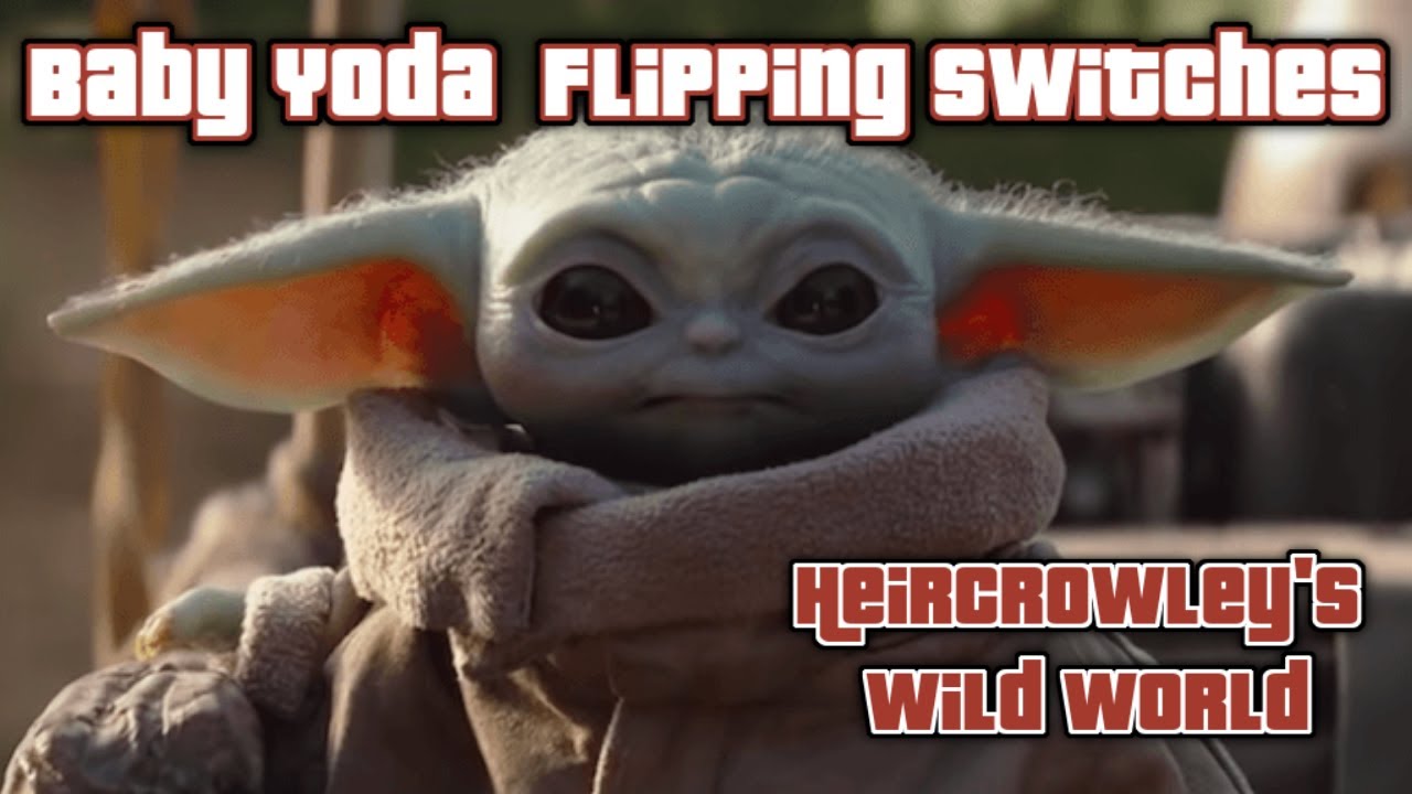Baby Yoda Flipping Switches - The Mandalorian - YouTube