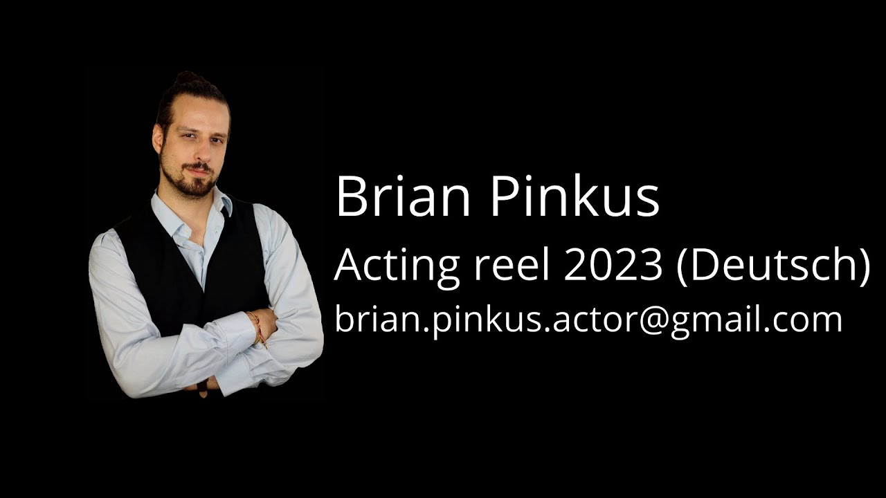 Brian Pinkus Acting Reel 2023 (German) - YouTube