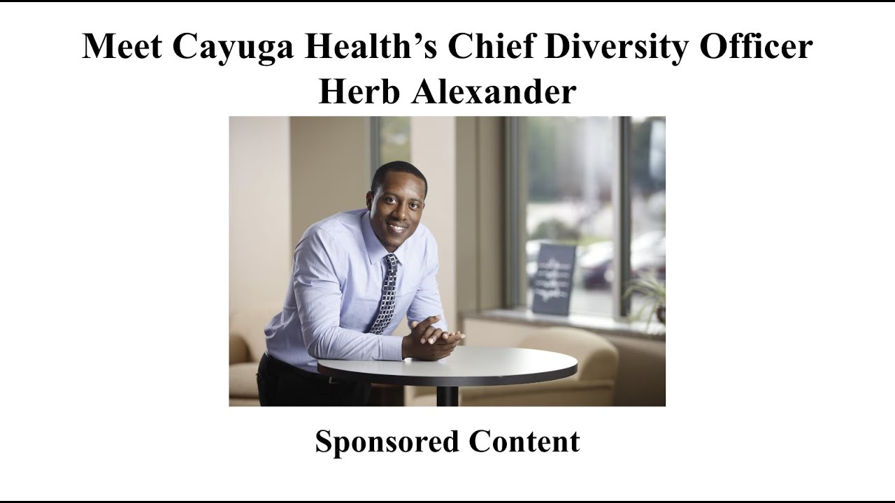 Meet Cayuga Health’s Chief Diversity Officer Herb Alexander - YouTube