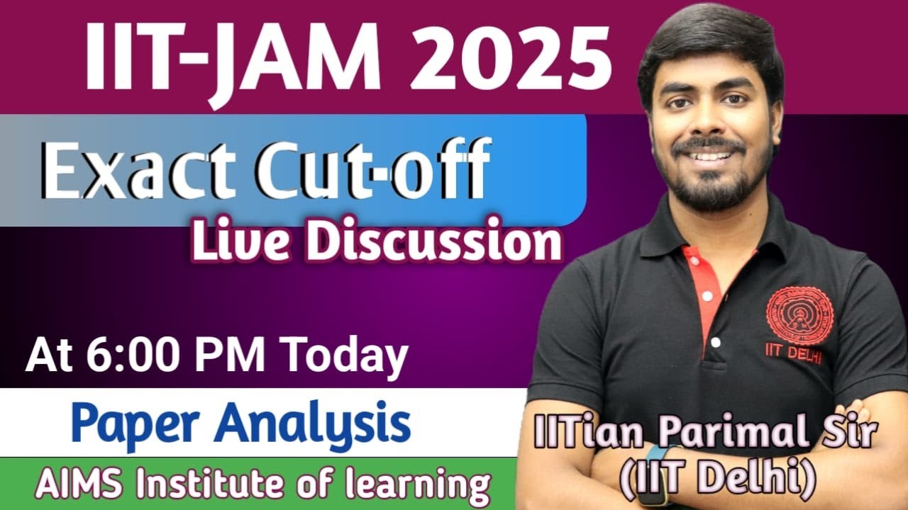 Exact Cut-off IIT-JAM 2025 | Live Paper Analysis at 6:00 PM 🔥 by IITian ...