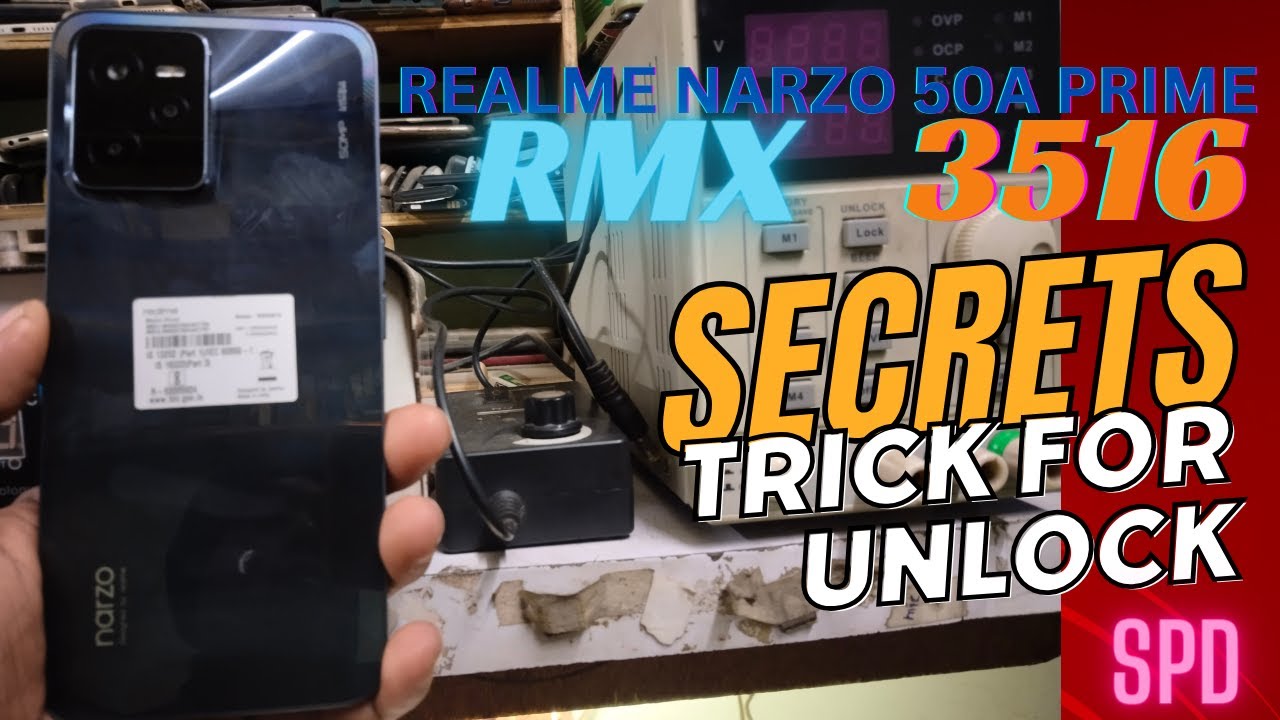 Realme Narzo 50A Prime (RMX3516) SPD unlock free with full information ...