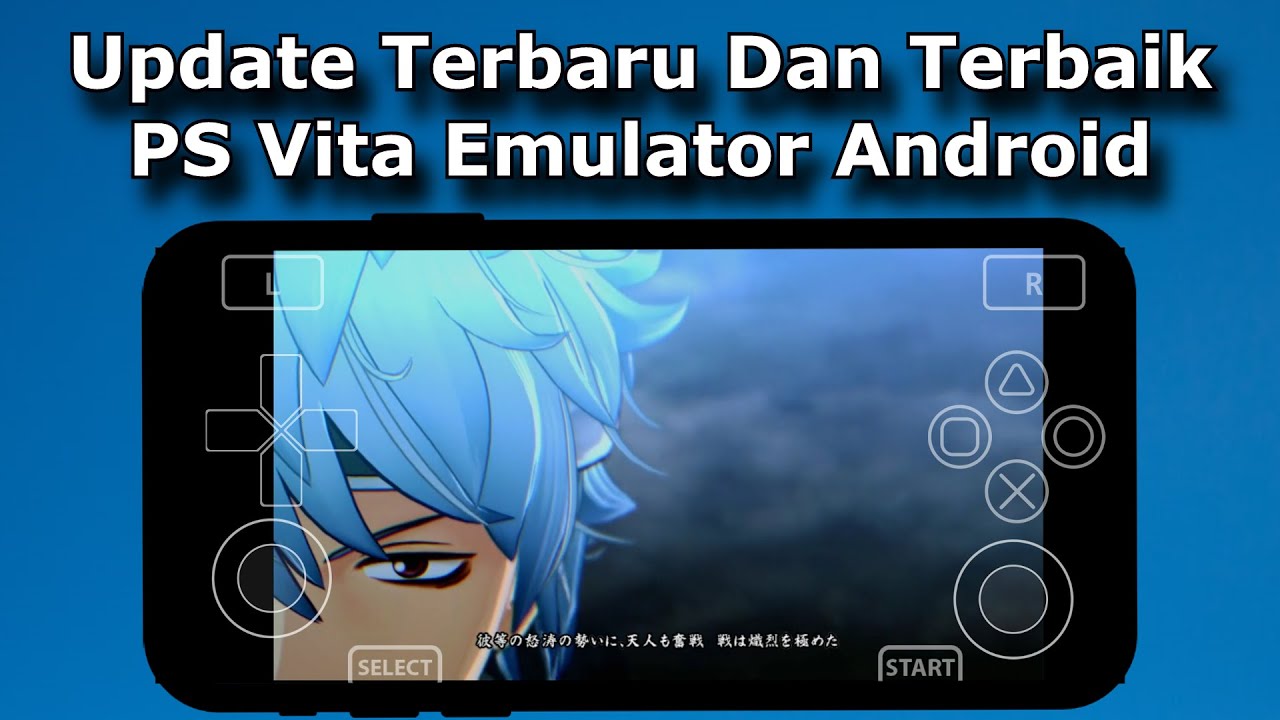 Wow! Emulator PS Vita Android Mengeluarkan Versi Terbaik Lainnya - YouTube