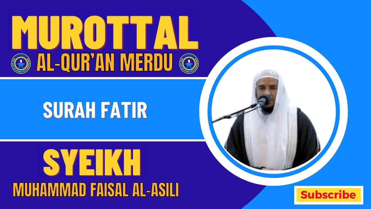 Surah Fatir Muhammad Faisal Al Asili