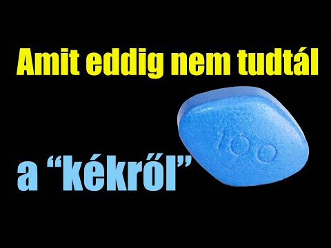 A KÉK -  férfigyógyszer, hihetetlen új hatásokkal