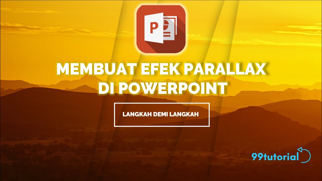 Membuat efek Parallax dengan Powerpoint | Tutorial Video Animasi ...