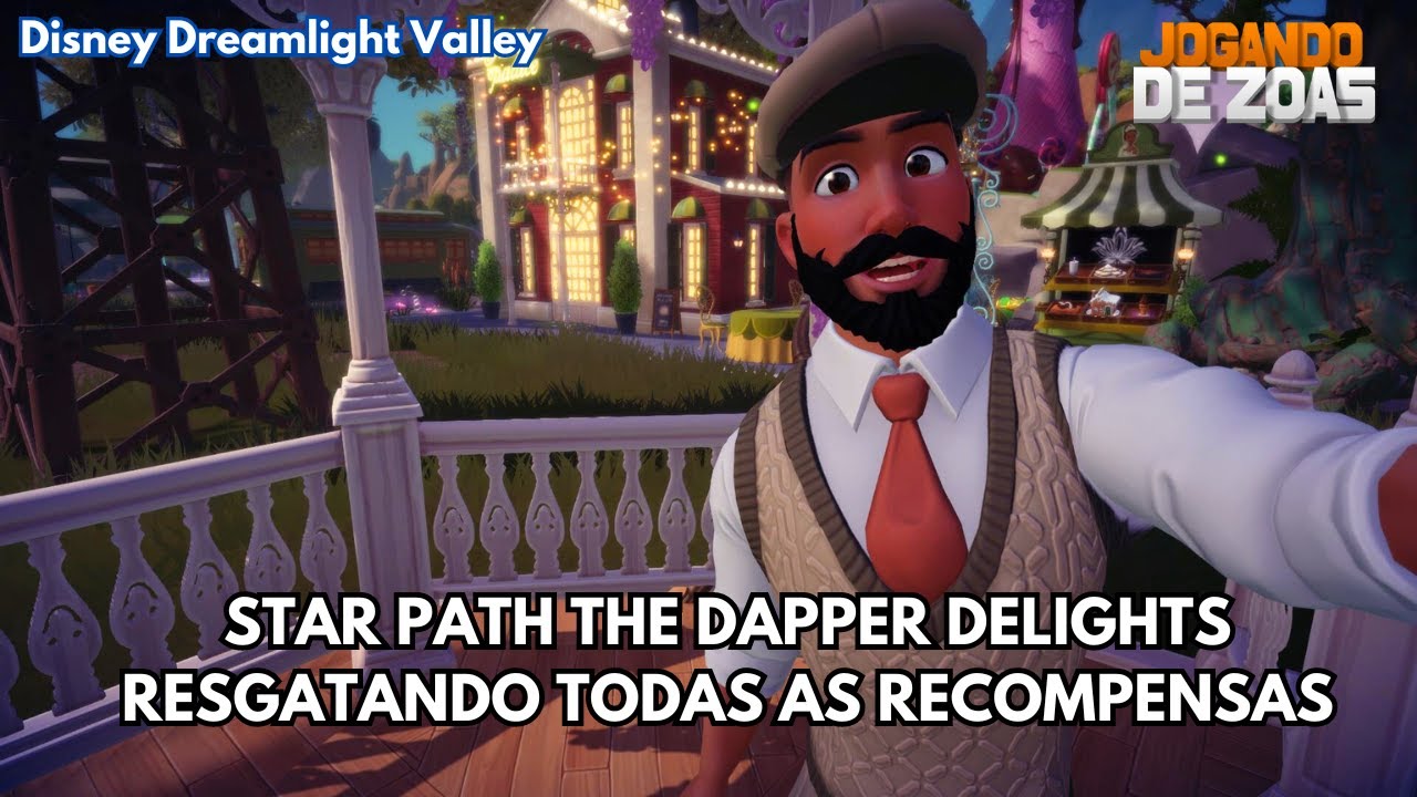 Dreamlight Valley - STAR PATH THE DAPPER DELIGHTS - RESGATANDO TODAS AS ...