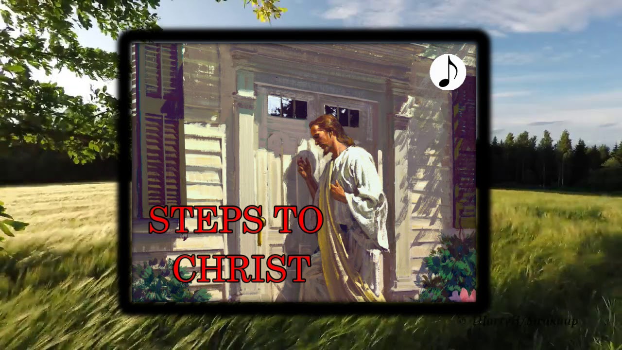 Steps to Christ - Ch. 3 Repentance - YouTube