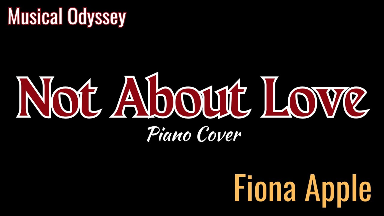 Fiona Apple - Not About Love | Piano Cover by Shreya Gandla 🎹 - YouTube