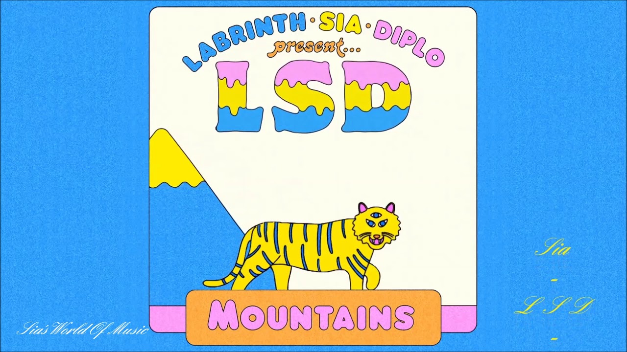 Sia - LSD - Mountains (Official Audio) ft. Sia, Diplo, Labrinth - YouTube