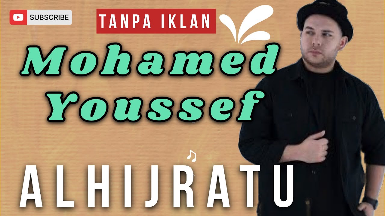 ALHIJRATU RIHLATU HADINA MOHAMED YOUSSEF ~ SHOLAWATULLAHI TUBARIKUHU ...