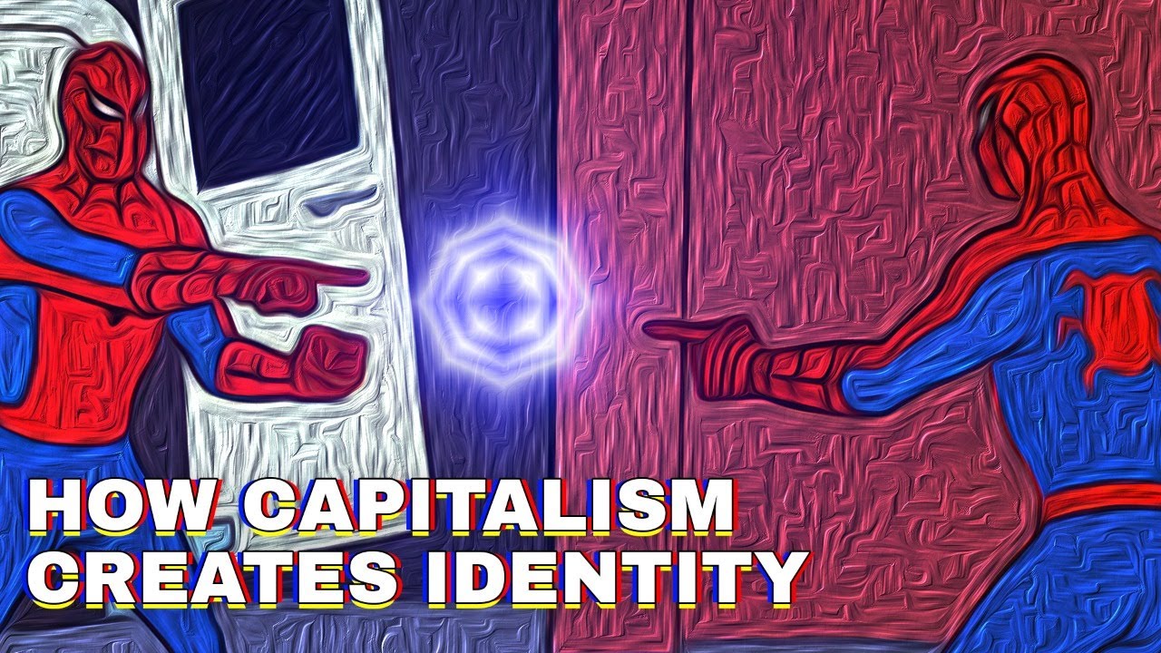 How Capitalism Creates Identity - YouTube