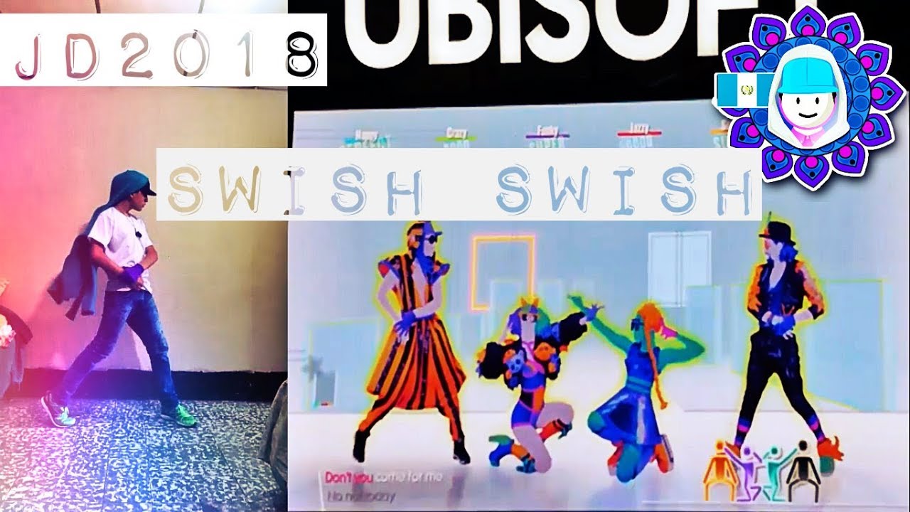 Swish Swish - Just Dance 2018 - AngelJD Gameplay Completo - YouTube