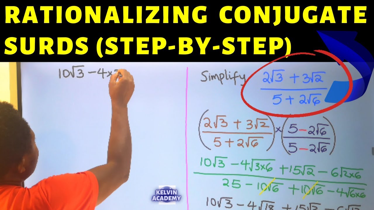 Learn RATIONALIZING CONJUGATE SURDS of Constant and Radical - YouTube