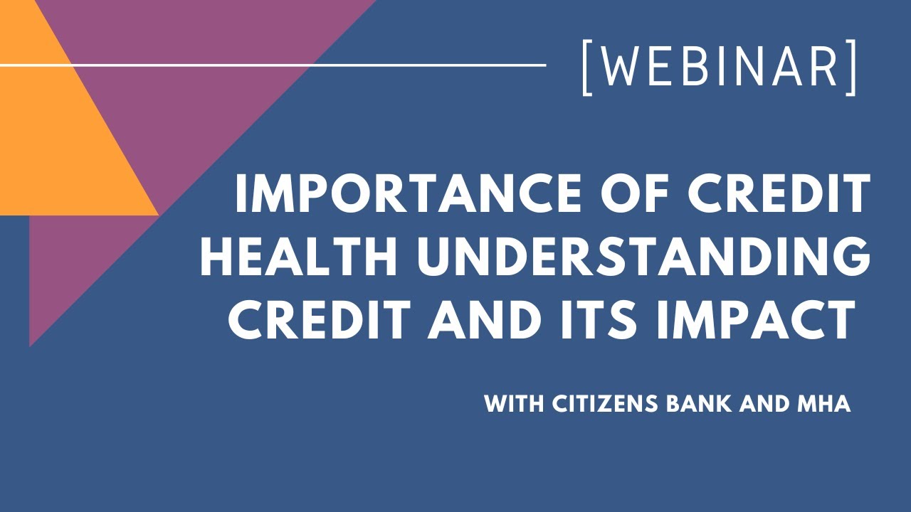 Importance of Credit Health: Understanding Credit and Its Impact - YouTube