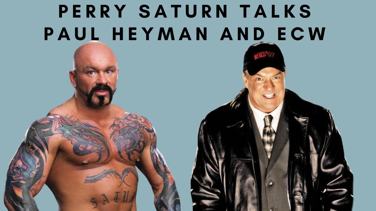 Perry Saturn talks Paul Heyman, ECW, The Eliminators, locker room and ...