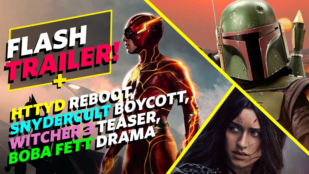 The Flash Trailer 2 Reaction + Witcher Season 3 Thoughts + Boba Fett ...