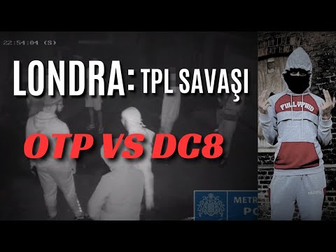 Londra, TPL Çete Savaşı: OTP vs DC8