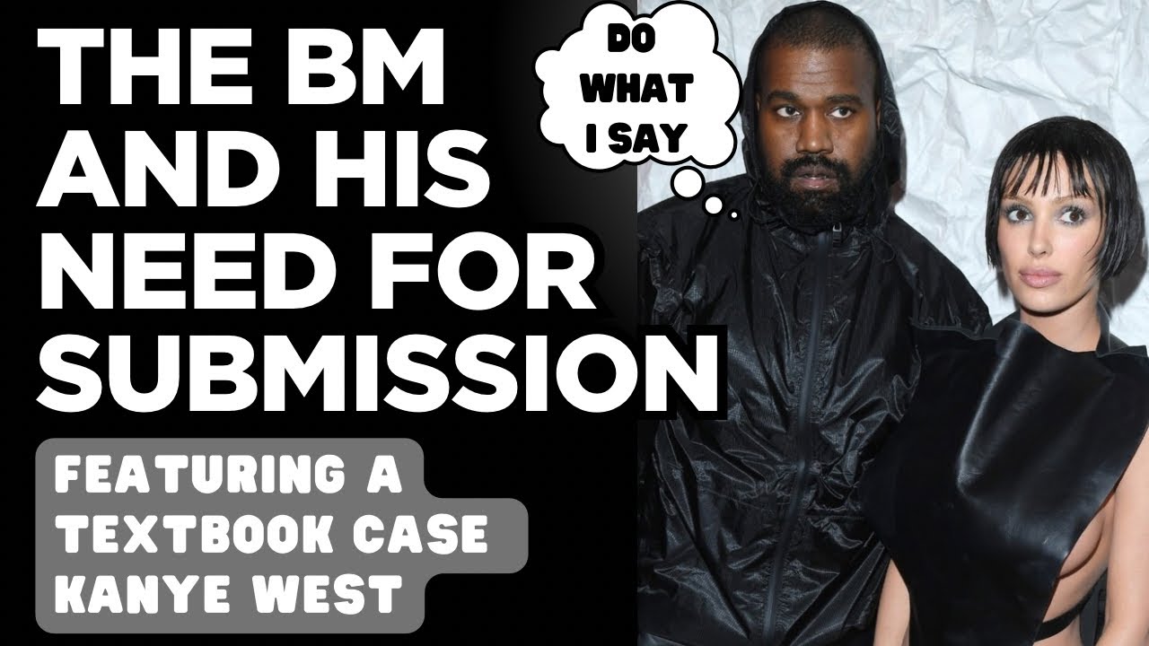 The BM And His Need For “Submission” (Featuring Kanye West) - YouTube