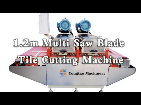 1 2m Multi Saw Blade Tile Cutting Machine - YouTube