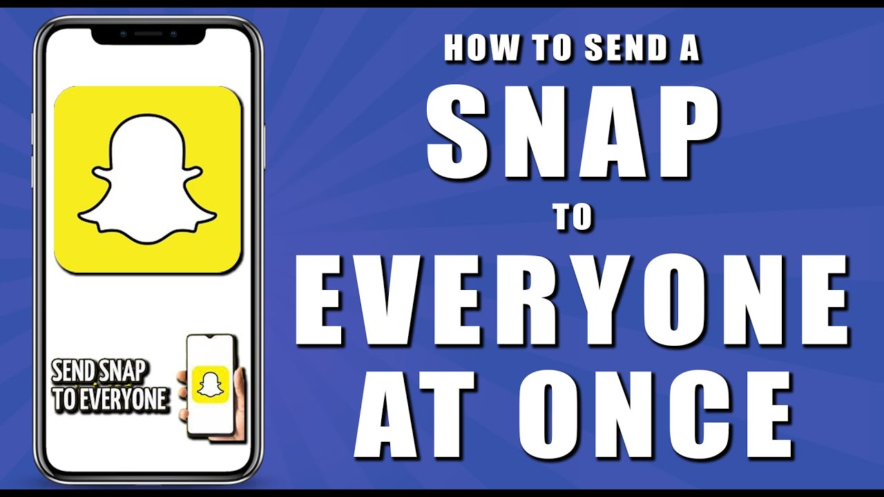 How to send a snap to everyone at once (2024) - YouTube