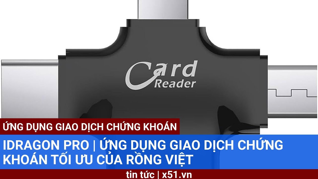 IDRAGON PRO | ỨNG DỤNG GIAO DỊCH CHỨNG KHOÁN TỐI ƯU CỦA RỒNG VIỆT - YouTube