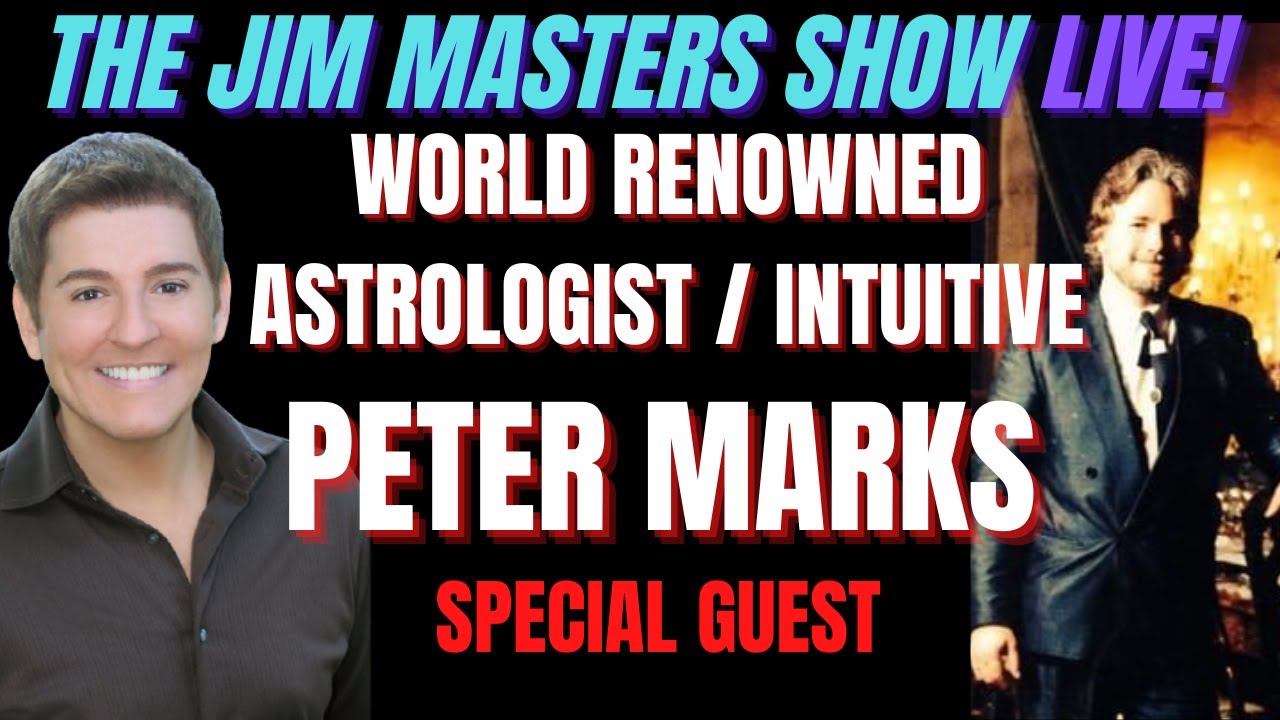 Peter Marks Renowed Astrologer and Intuitive on The Jim Masters Show ...