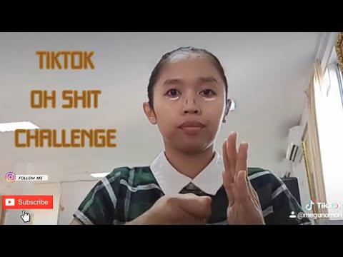 TIK TOK VIRAL OH SHIT CHALLENGE