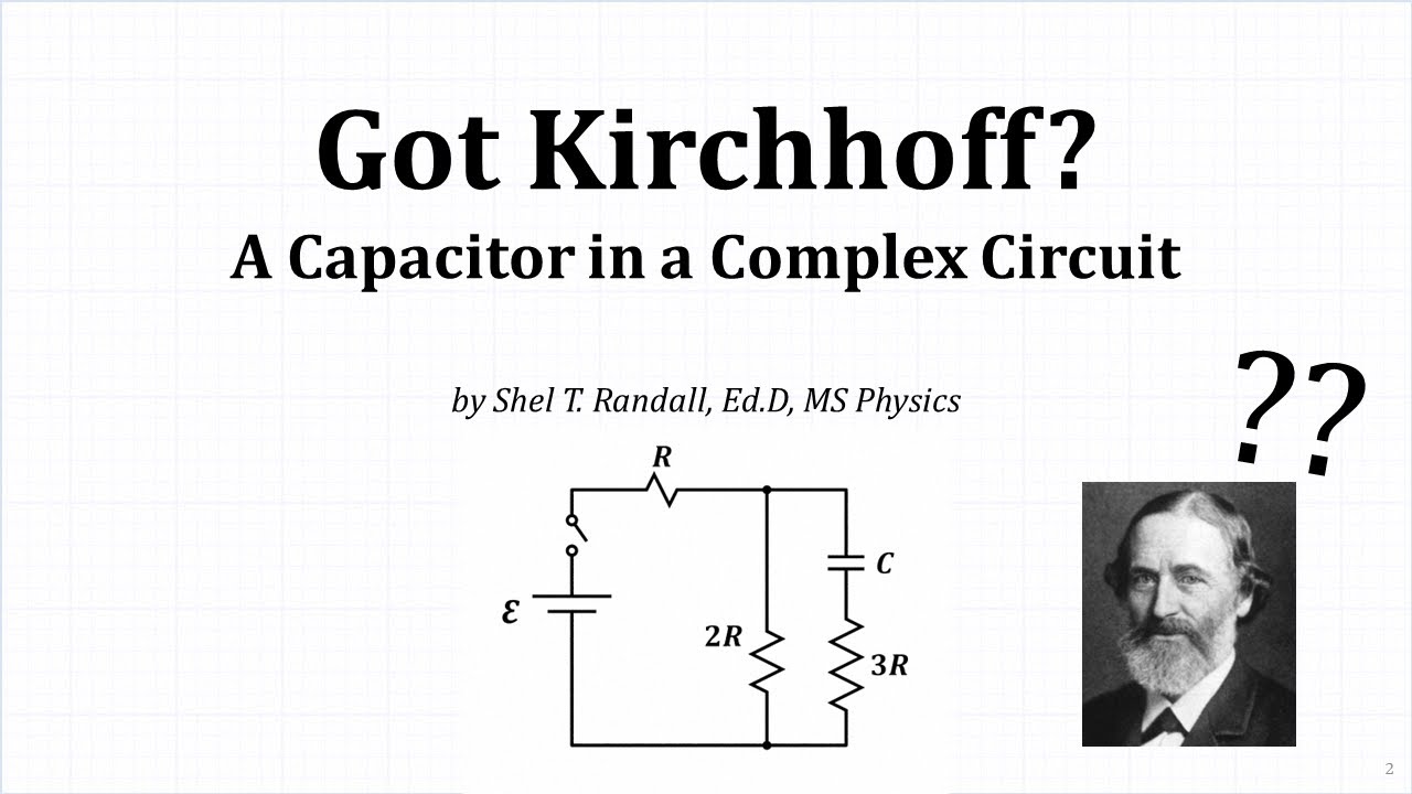 Got Kirchhoff? A Capacitor in a Complex Circuit - YouTube
