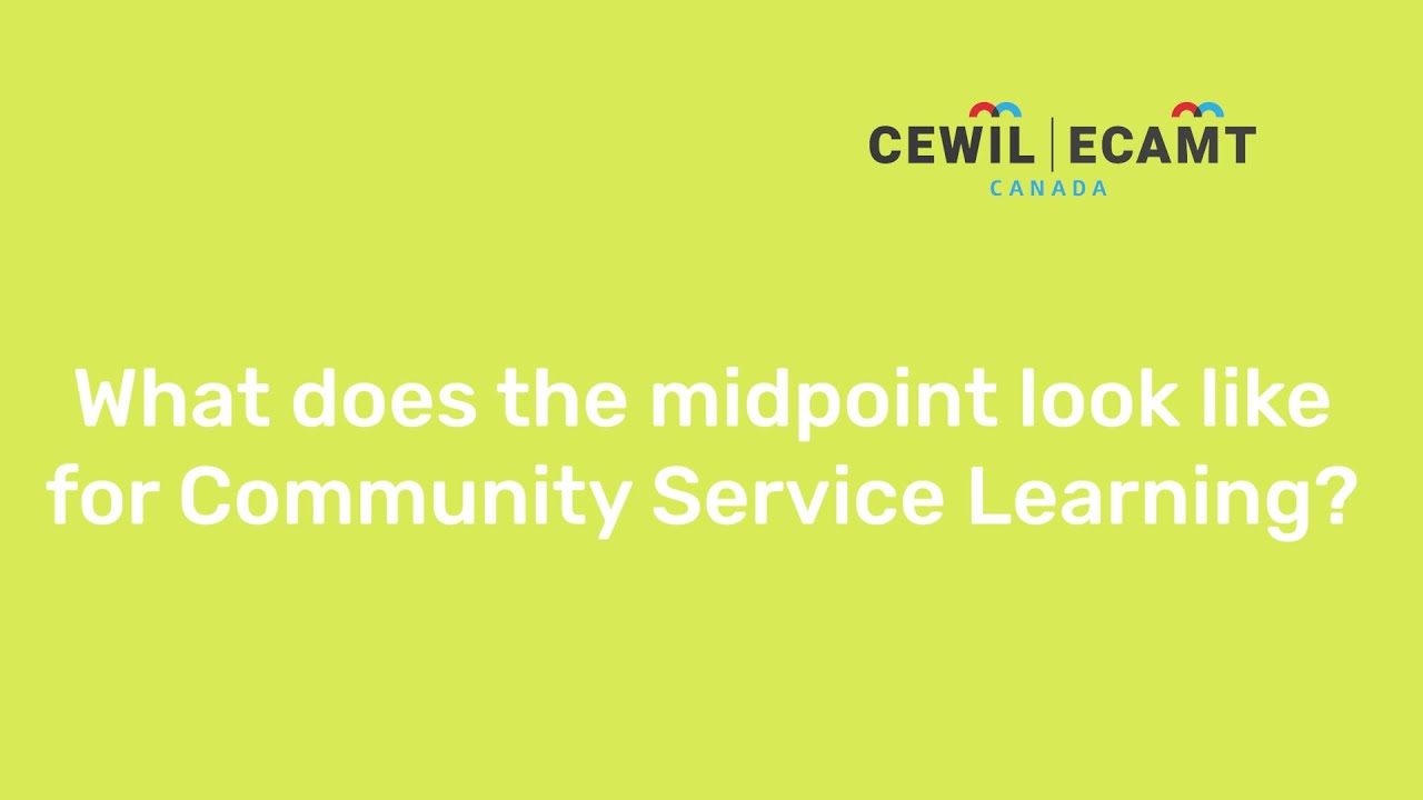 Community Service Learning (CSL) - Midpoint - YouTube