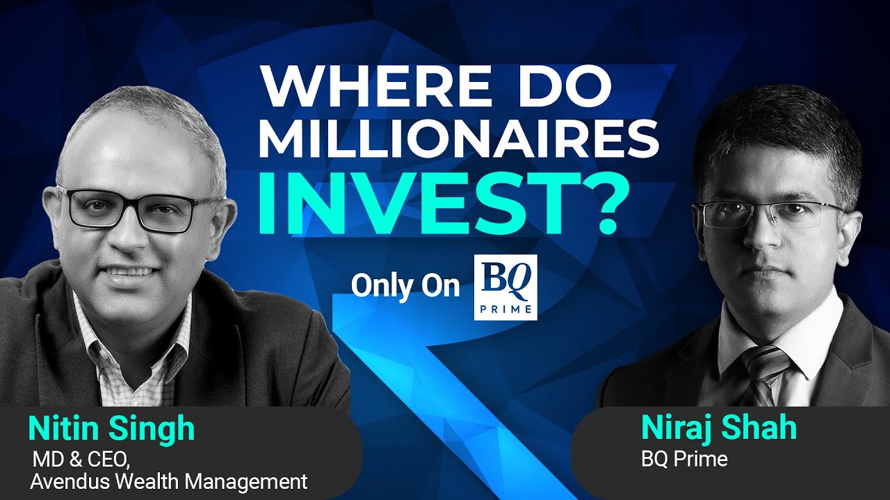 Where Do Millionaires Invest? With Avendus Wealth Management - YouTube