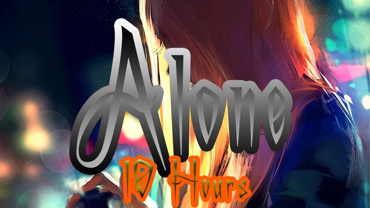 Nightcore - Alone - 10 Hours - YouTube