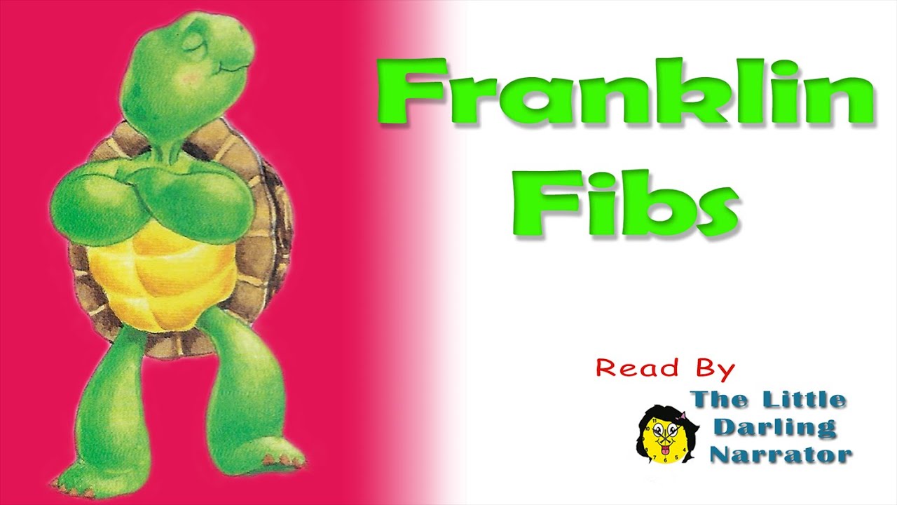 Franklin Fibs - READ ALOUD - YouTube