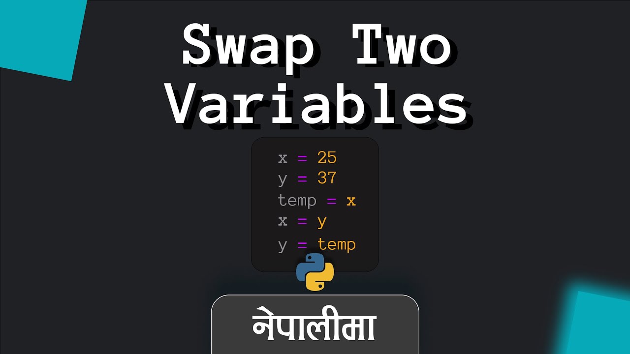 Python Program To Swap Two Variables In Nepali Youtube