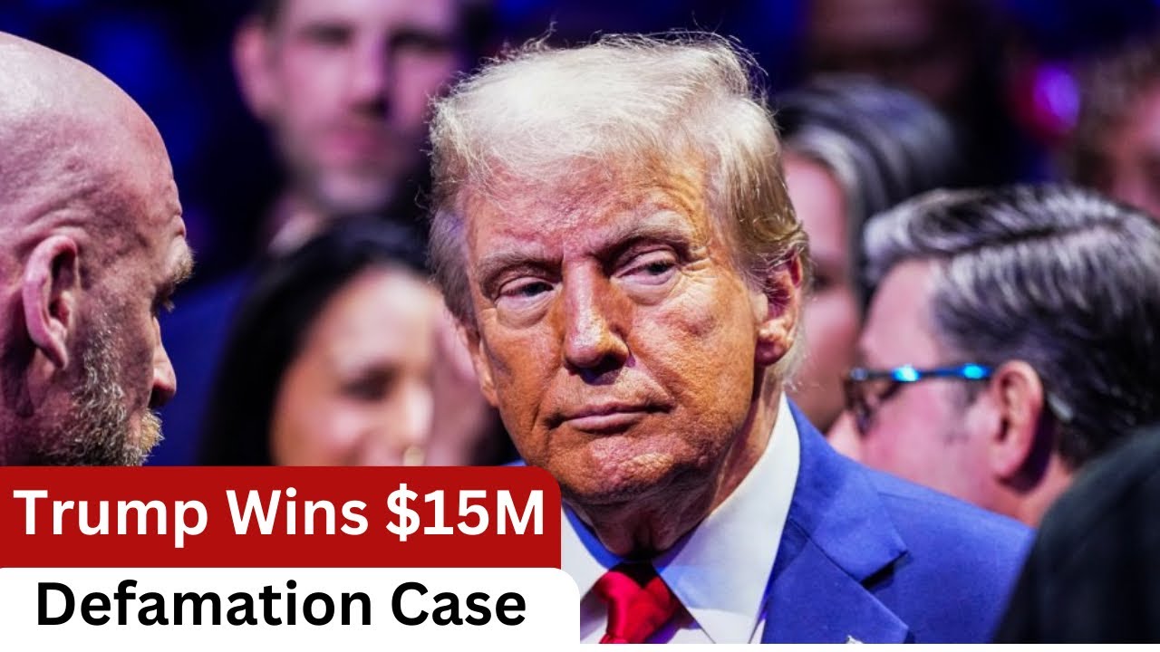 Trump Wins $15M Defamation Case - YouTube