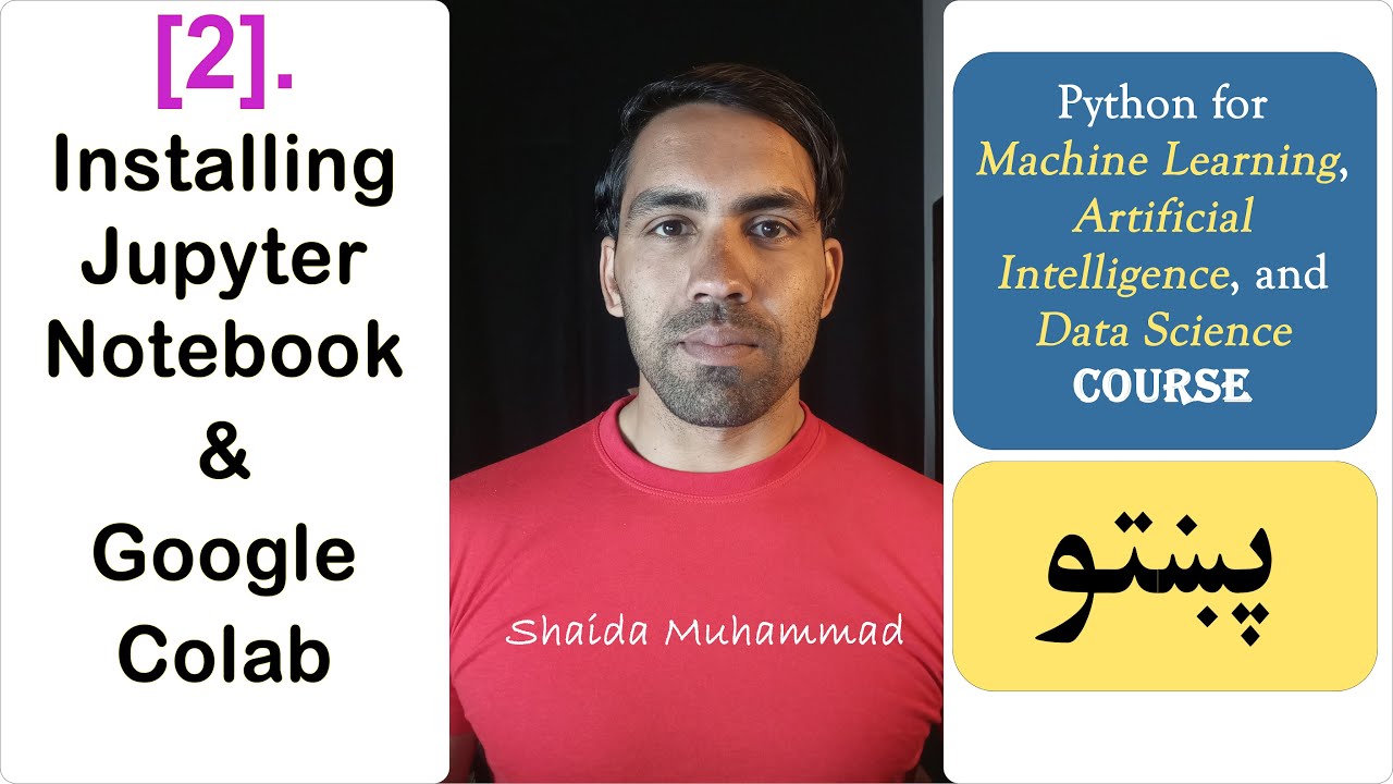 2 - Set Up Jupyter Notebook & Colab for Machine Learning & Data Science | Learn AI & ML in ...
