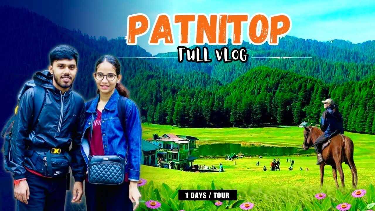 Exploring the Beauty of Patnitop! 🌲 Patnitop Vlog - YouTube