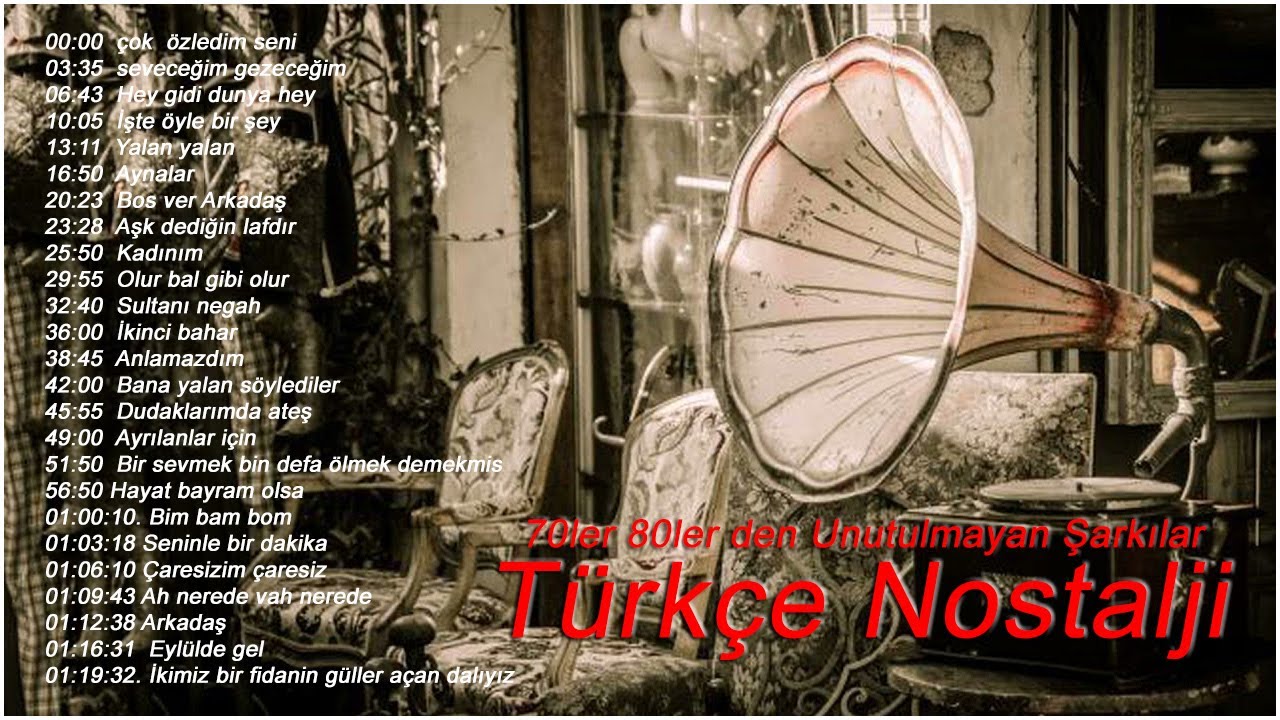 Türkçe Nostalji 70ler 80ler den Unutulmayan Şarkılar - TÜRK SANAT ...