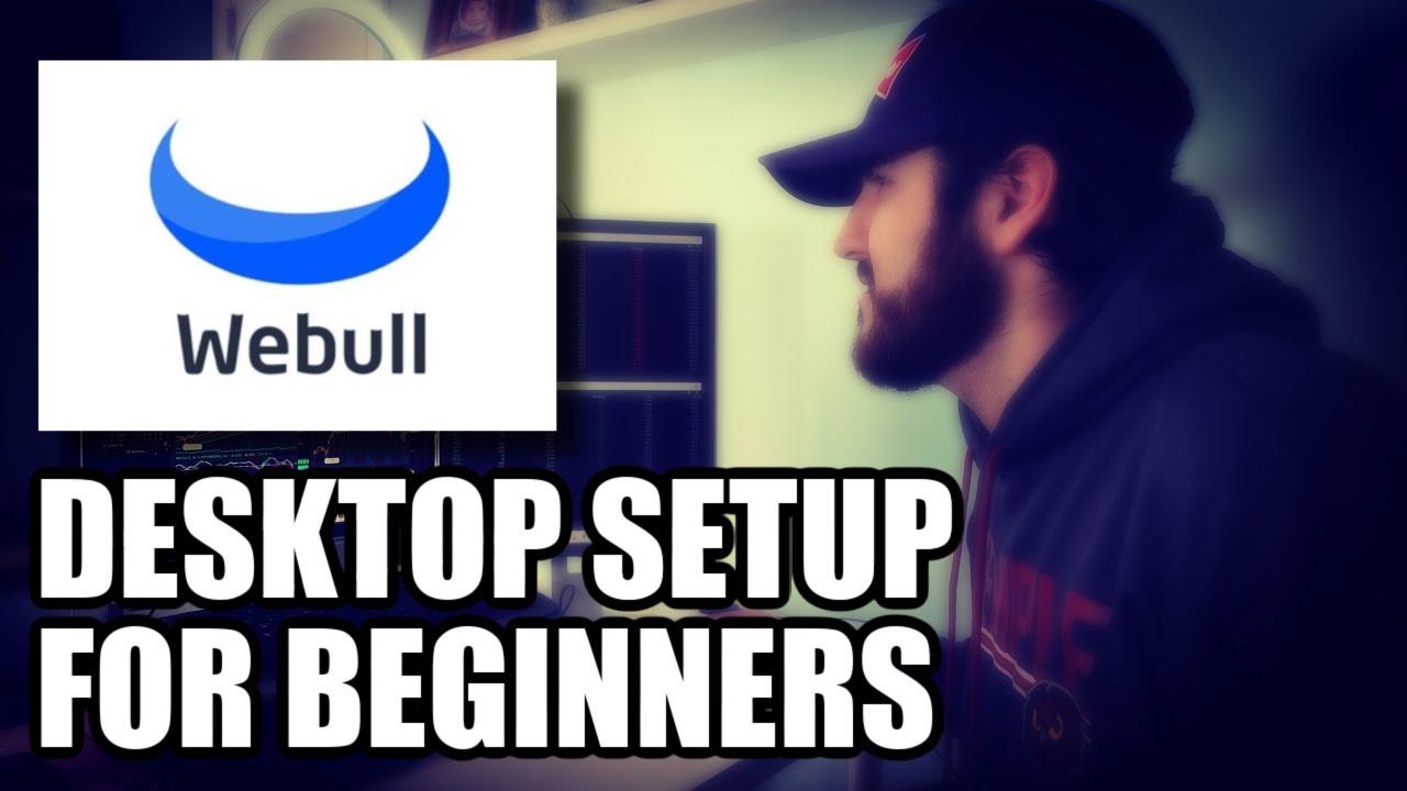 Webull Desktop Tutorial For Beginners || Set up For Stock Trading - YouTube