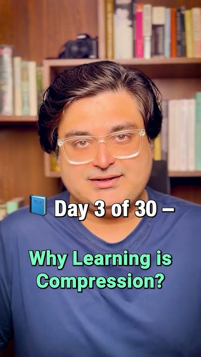 Why Learning is Compression | 30 Days of AI - Day 3 - YouTube