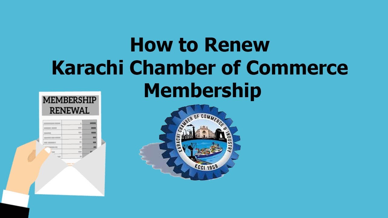 How to Renew Karachi Chamber of Commerce Membership - Procedure & Documents for KCCI Renewal ...