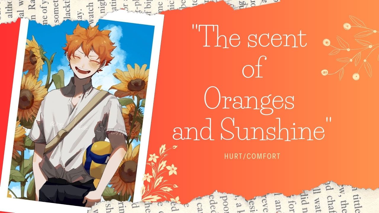 "The scent of Oranges and Sunshine" - TsukiYamaKageHina | Fluff - YouTube