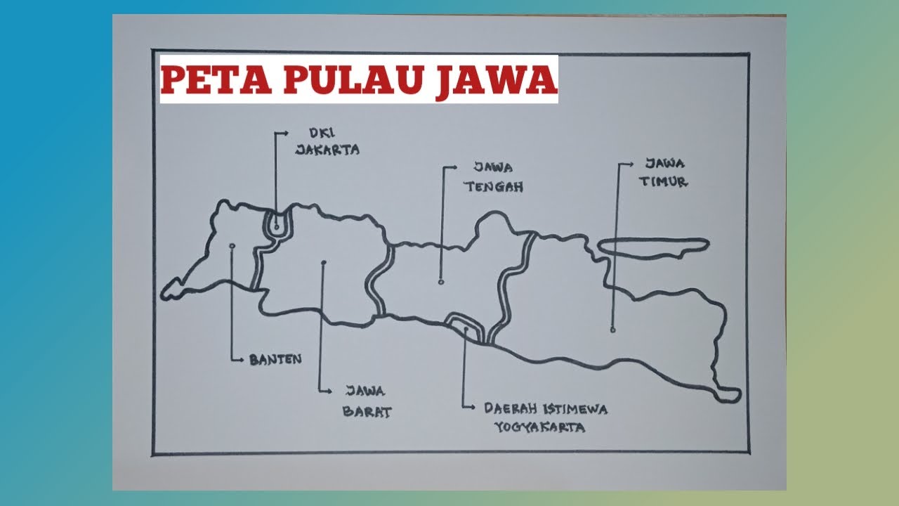 Cara menggambar peta PULAU JAWA||gambar sketsa peta pulau Jawa - YouTube