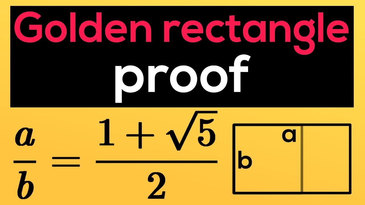 Proof of the Golden Rectangle - YouTube