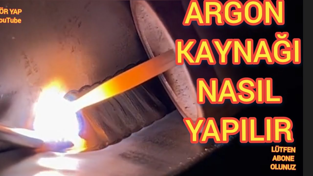 Kaynak Nasıl Yapılır TIG Argon kaynağı-Argon kaynağı nasıl yapılır-Tig kaynağı-Argon tig kaynağı ...