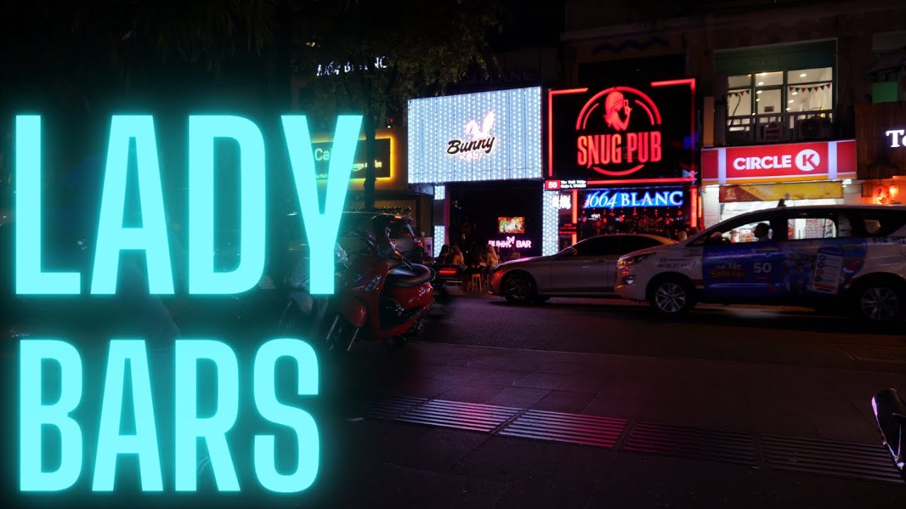 Lady Bars Saigon Vietnam 2024 ...Guide (save your money) 🇻🇳 - YouTube
