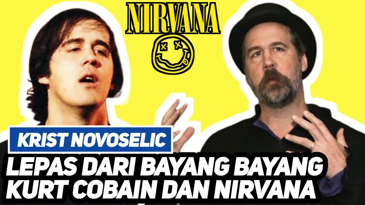Krist Novoselic : Kurt Cobain Yang Membentuk Mental Krist Novoselic ...