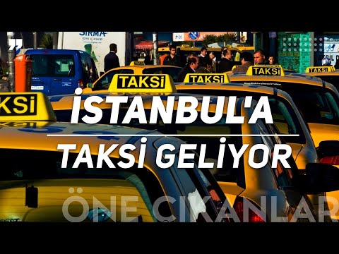 UKOME'DE KABUL EDİLDİ! İSTANBUL' A KAÇ BİN TAKSİ GELİYOR?