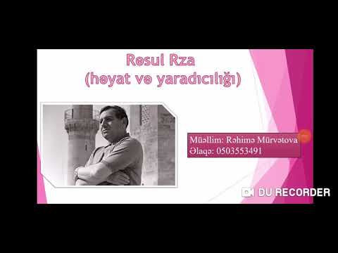 Rəsul Rza (həyat və yaradıcılığı) Ədəbiyyat. Dərs 2. Abituriyentlər və Miq.